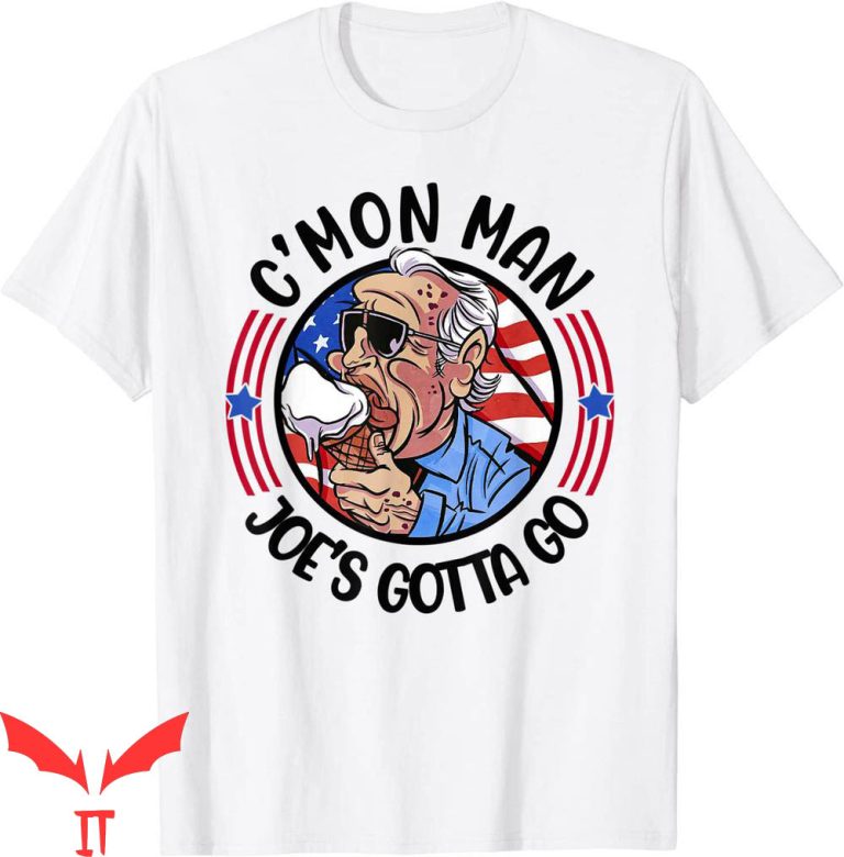 Joe And The Ho Gotta Go T-Shirt Joe Biden Gotta Go Meme