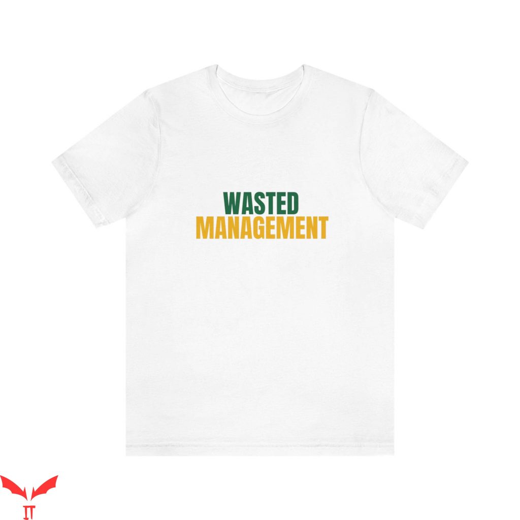 Waste Management T-Shirt Let's Get Wasted Phoenix Open