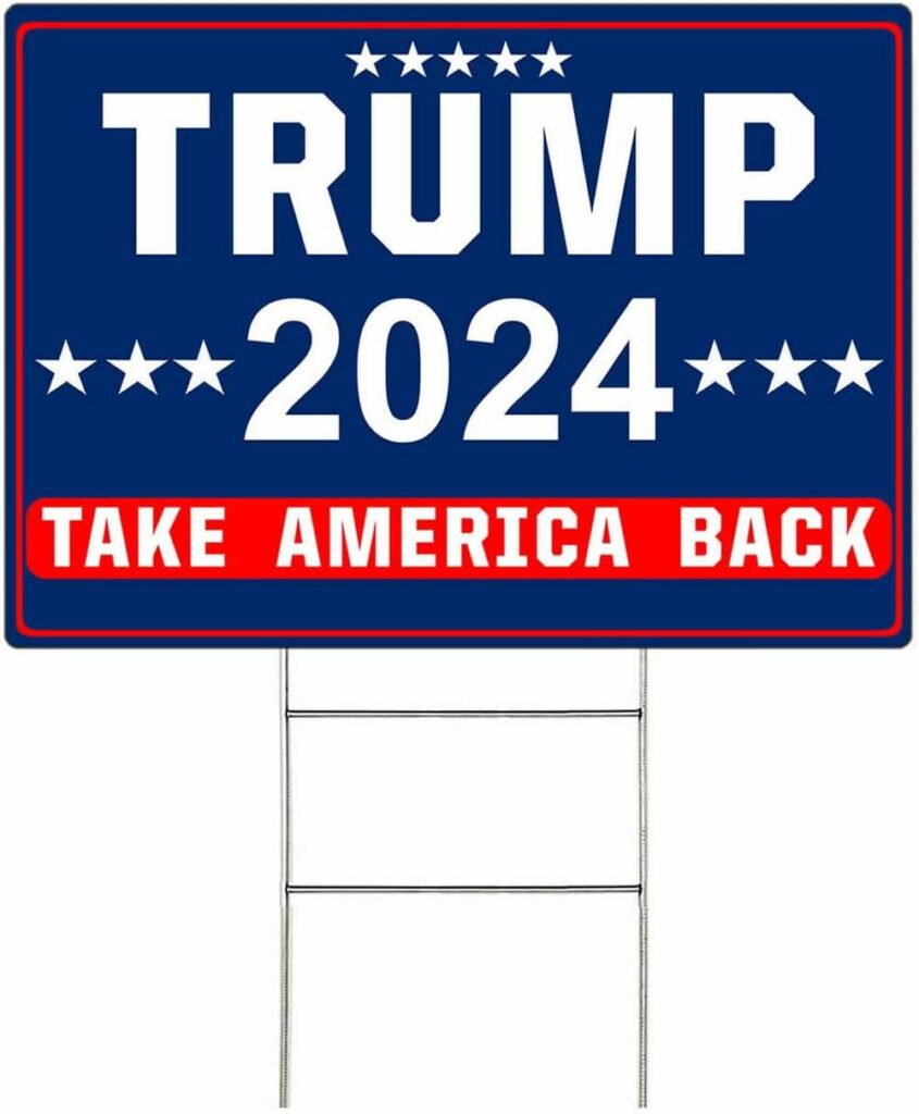 Trump 2024 Yard Sign Take America Back Trump Signs