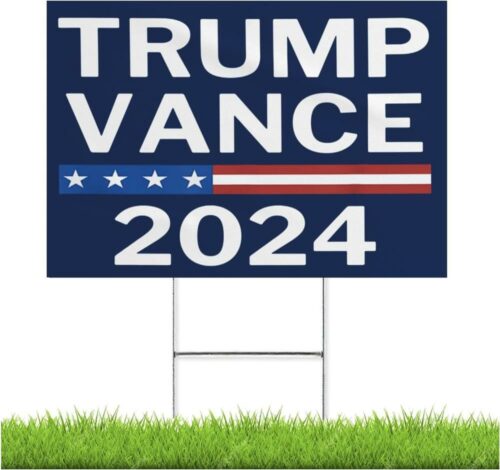 Trump 2024 Yard Sign Trump Vance 2024