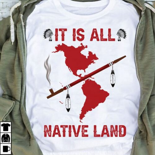 It Is All Native Land Indian America Map